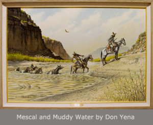 Mescal and Muddy Water by Don Yena | Museum of the Big Bend